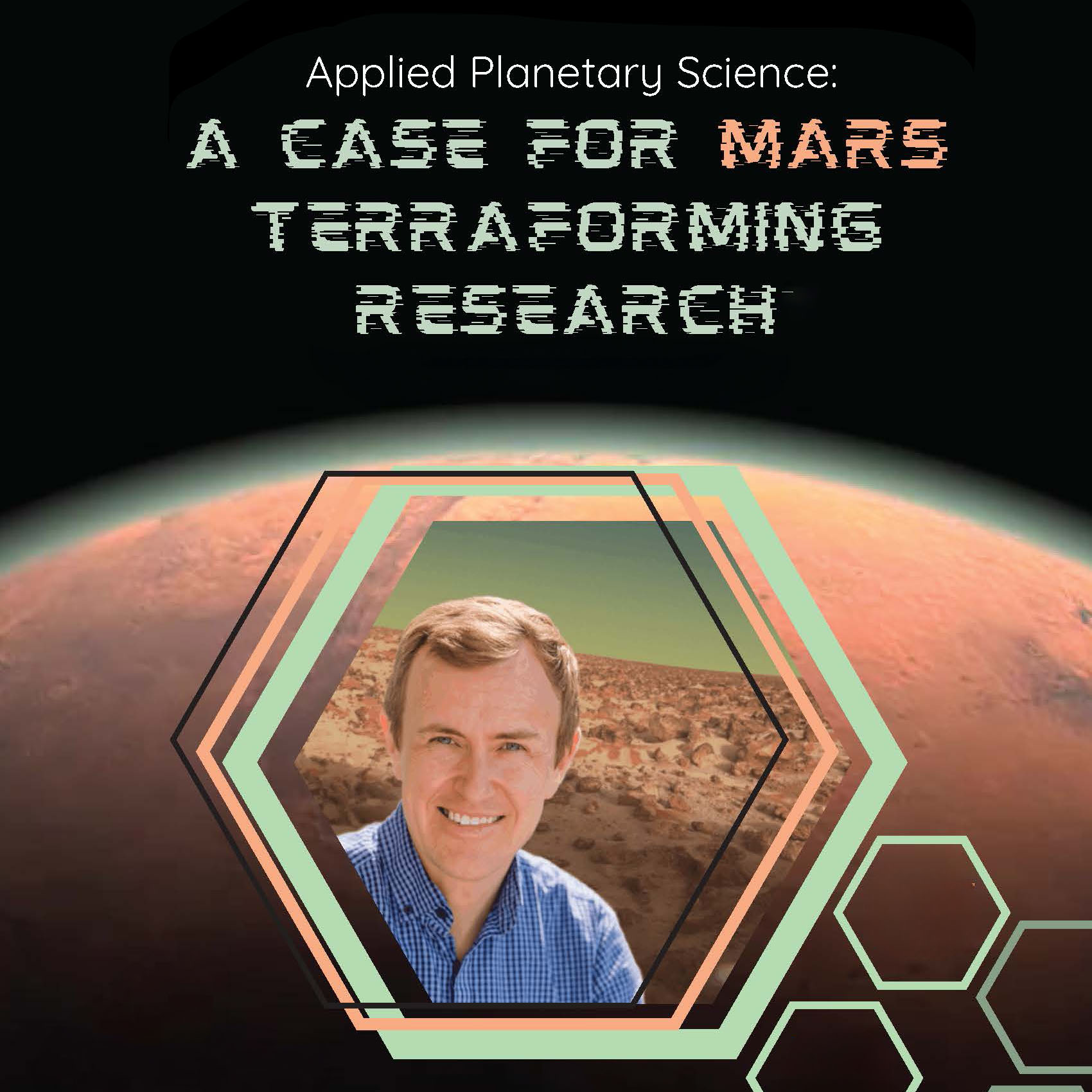 Applied Planetary Science - Edwin Kite (UChicago): A case for Mars ...